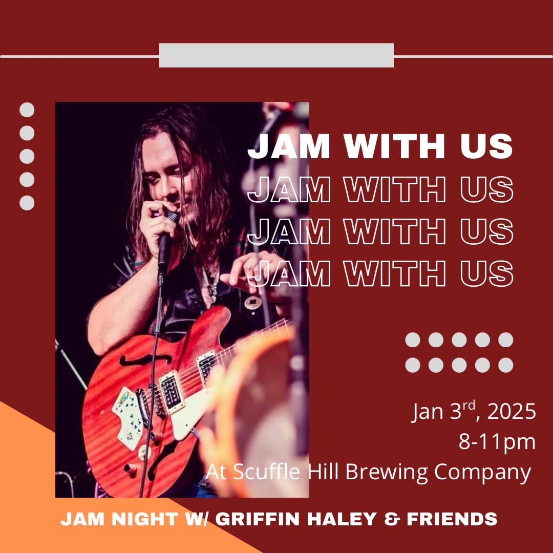 Jam Night w/Griffin Haley and Friends at Scuffle Hill - Martinsville ...